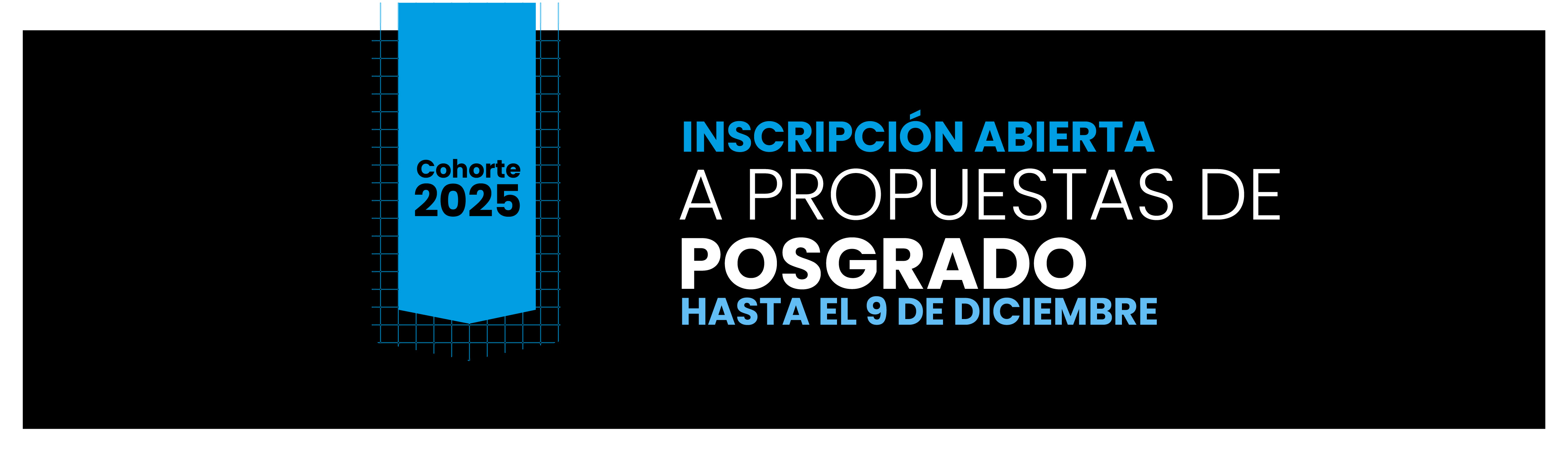 INSCRIPCIÓN ABIERTA A PROPUESTAS DE POSGRADO – COHORTE 2025 | Universidad Nacional de José C. Paz